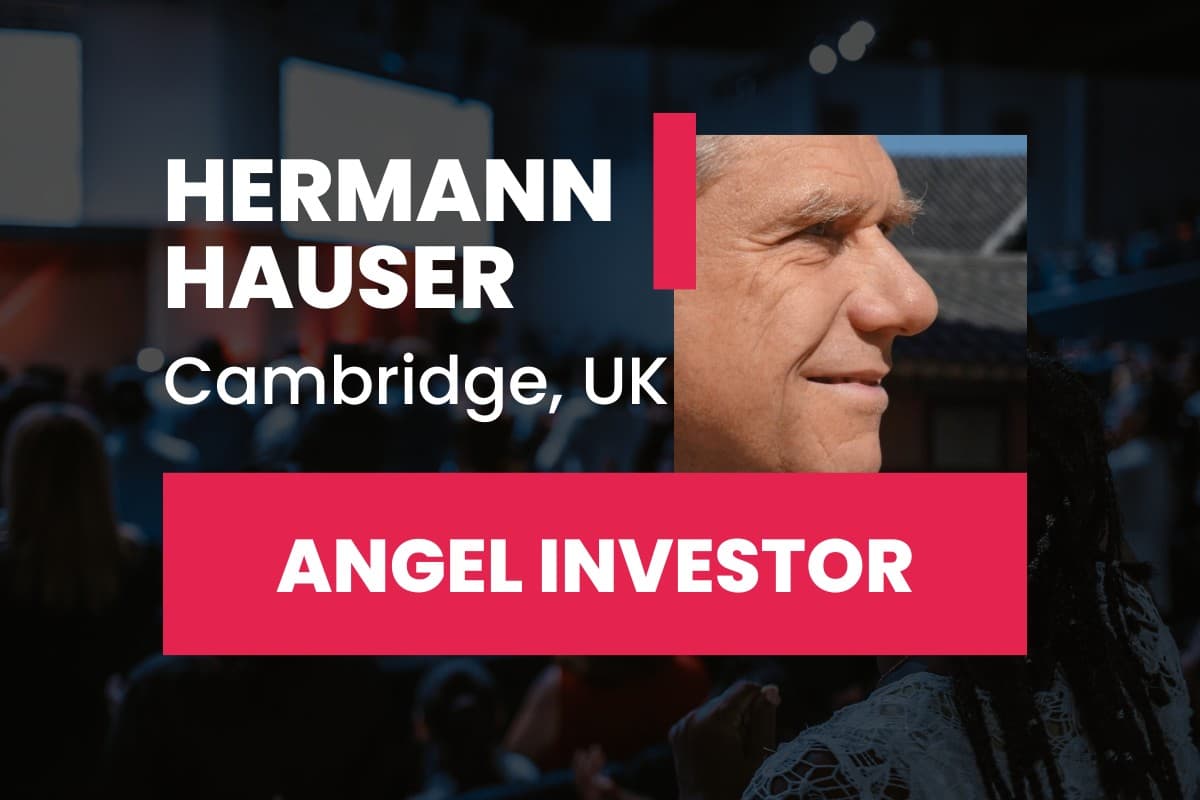 Hermann Hauser, Angel Investor - Startupmag